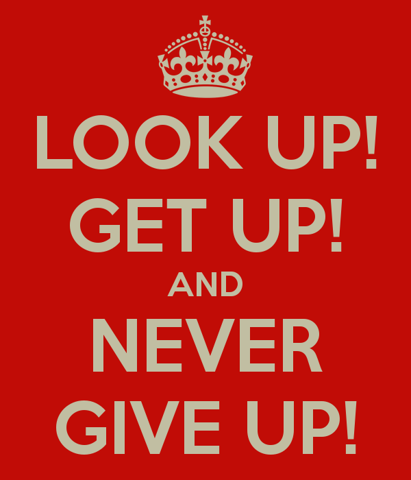 look-up-get-up-and-never-give-up | Legacy Party Sales